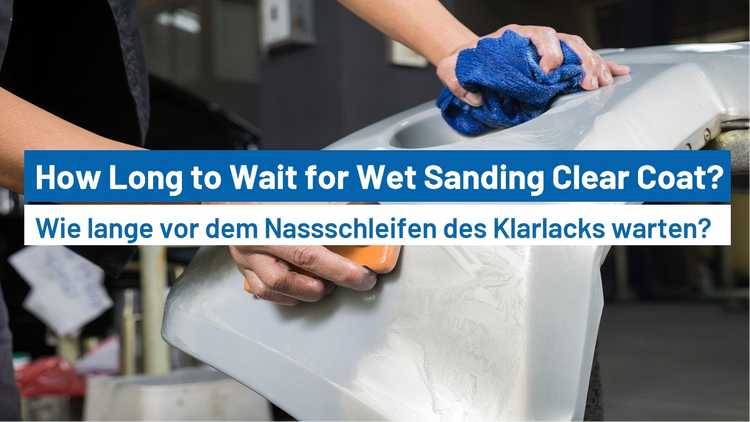 How Long to Wait Before Wet Sanding a Clear Coat on Your Car ...